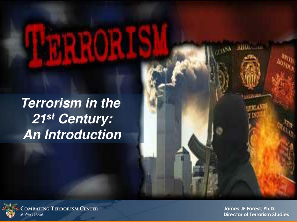 PPT - Terrorism in the 21 st Century: An Introduction PowerPoint ...