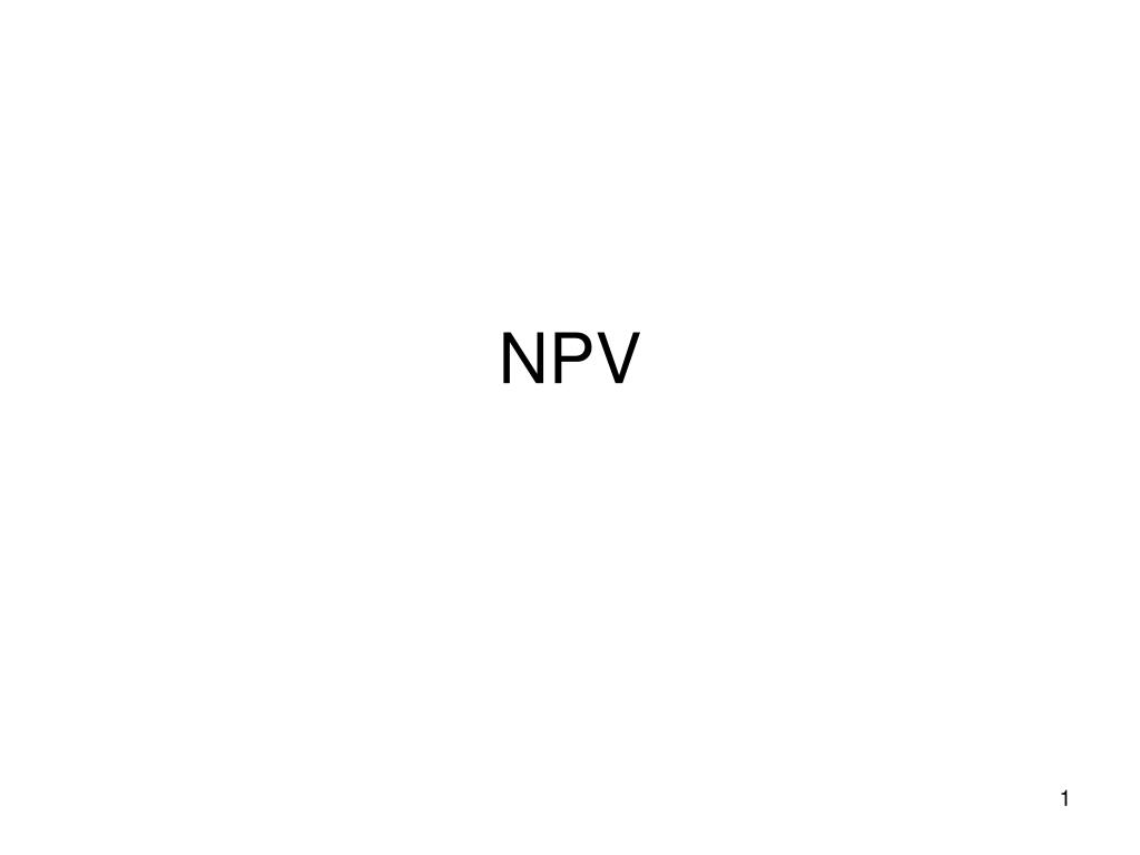 PPT - NPV PowerPoint Presentation, free download - ID:159418
