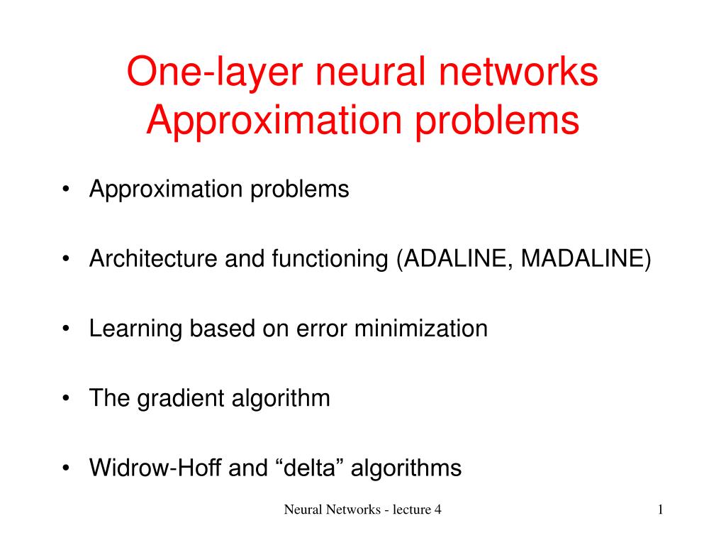 PPT - One-layer neural networks Approximation problems PowerPoint ...