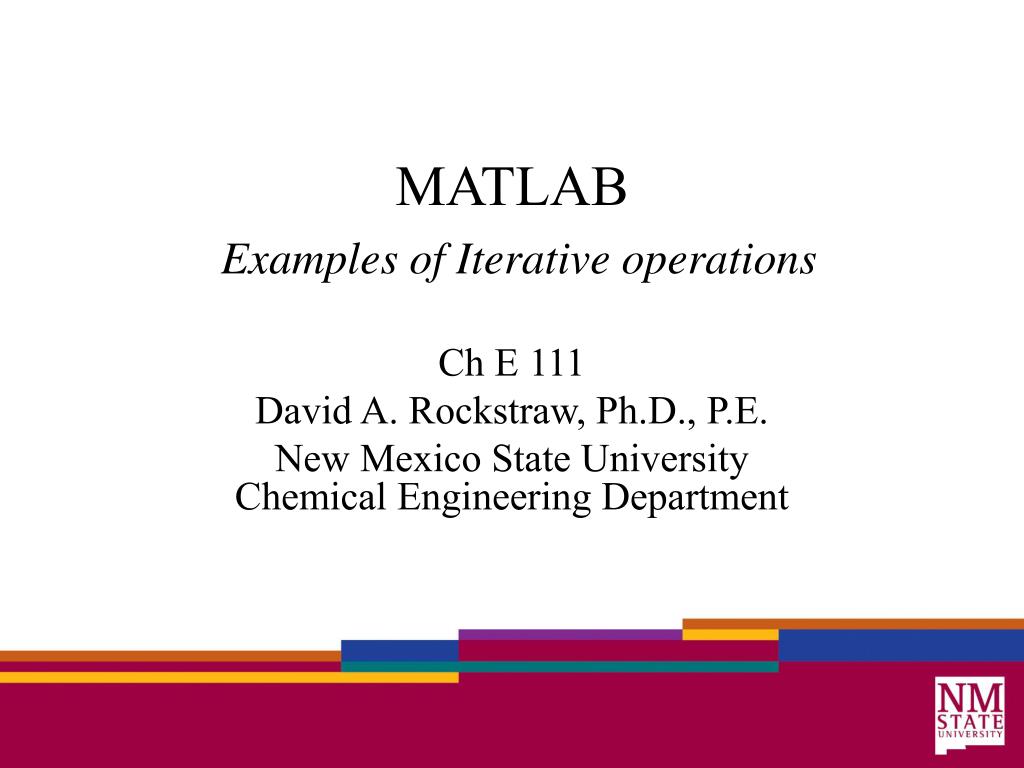 PPT - MATLAB Examples of Iterative operations PowerPoint Presentation ...