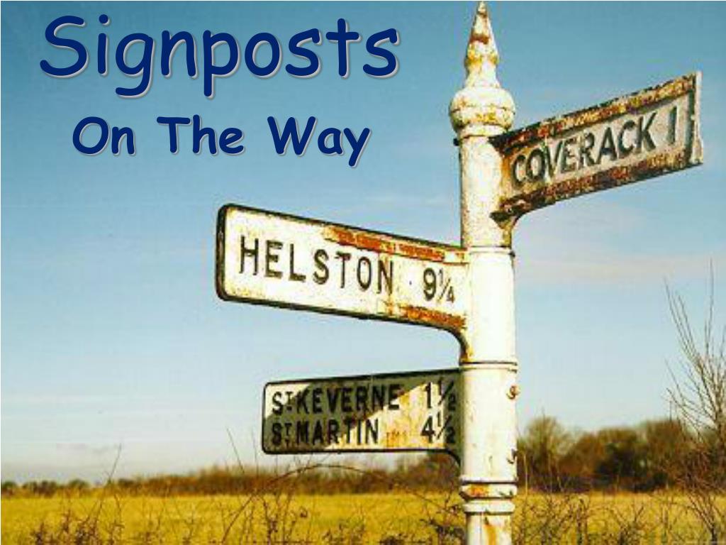 PPT - Signposts PowerPoint Presentation, free download - ID:161494