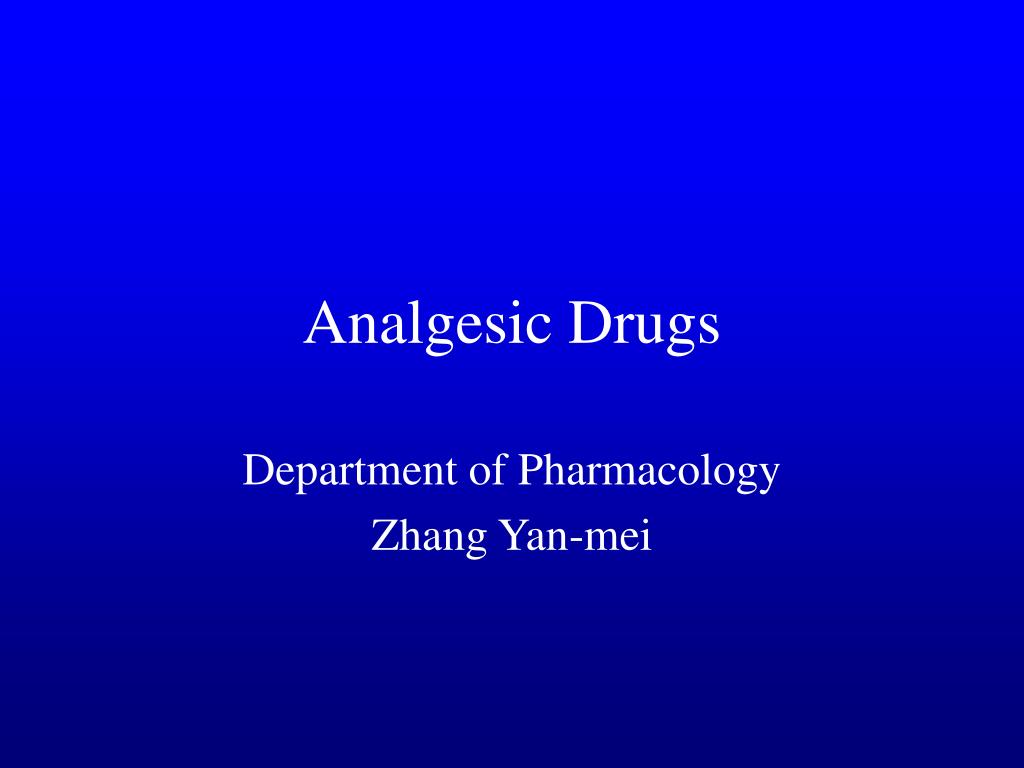 PPT - Analgesic Drugs PowerPoint Presentation, free download - ID:161664