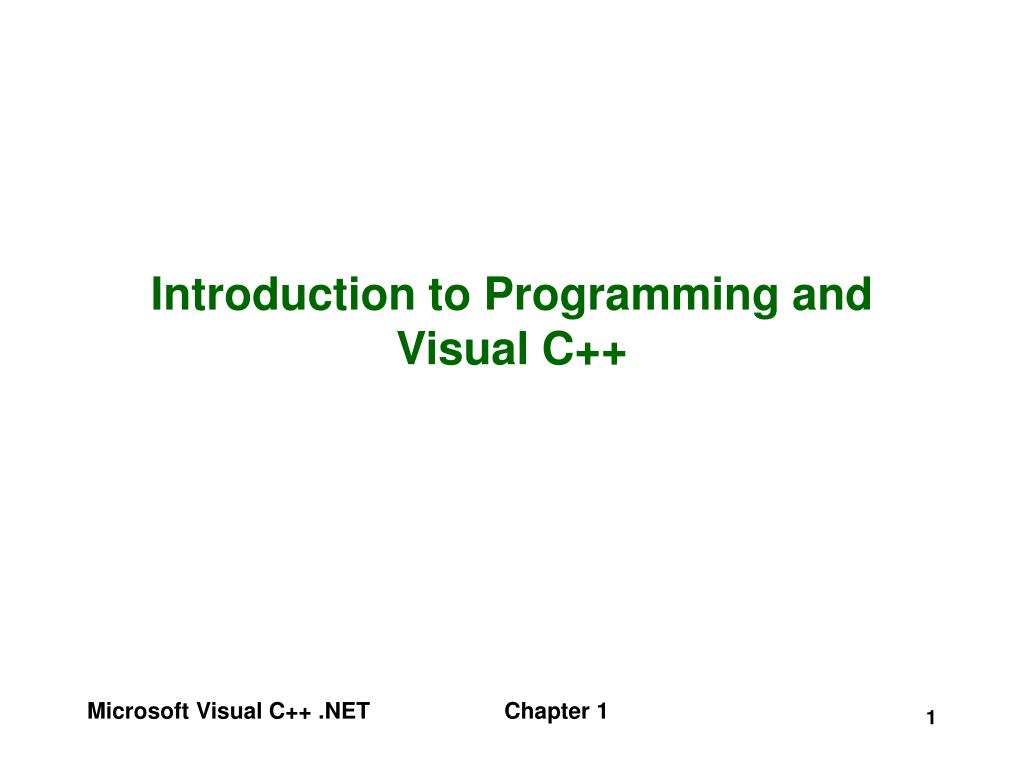 PPT - Introduction to Programming and Visual C++ PowerPoint ...