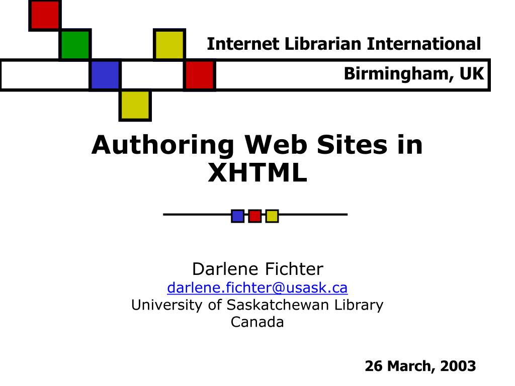 PPT - Authoring Web Sites in XHTML PowerPoint Presentation, free ...