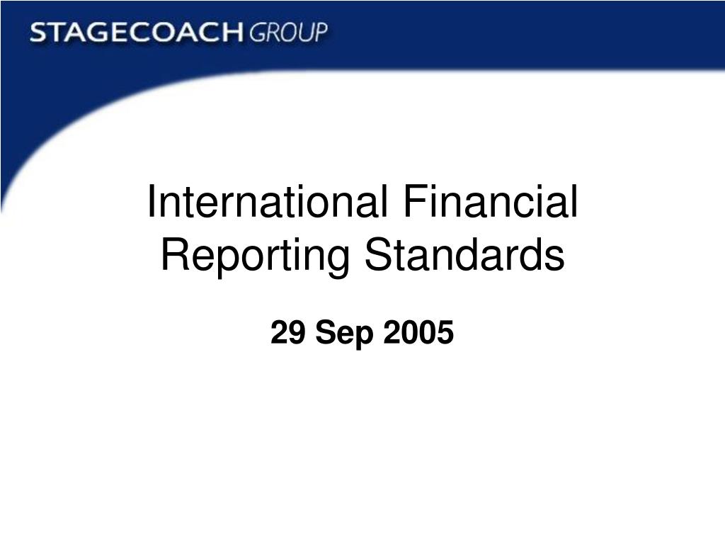 PPT - International Financial Reporting Standards PowerPoint ...