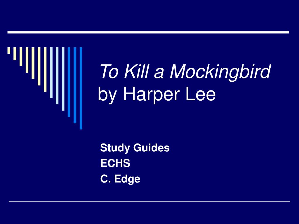 PPT - To Kill a Mockingbird by Harper Lee PowerPoint Presentation, free ...