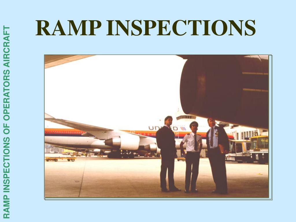 PPT - RAMP INSPECTIONS PowerPoint Presentation, free download - ID:165238