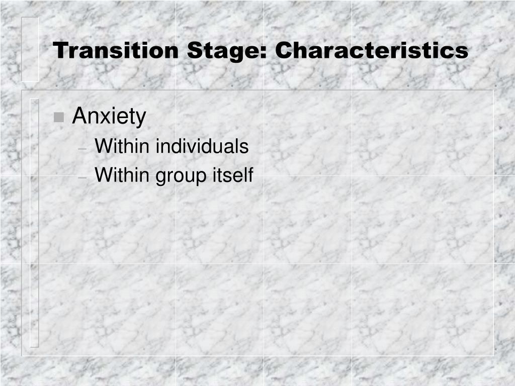 PPT - Transition Stage: Characteristics PowerPoint Presentation, free ...