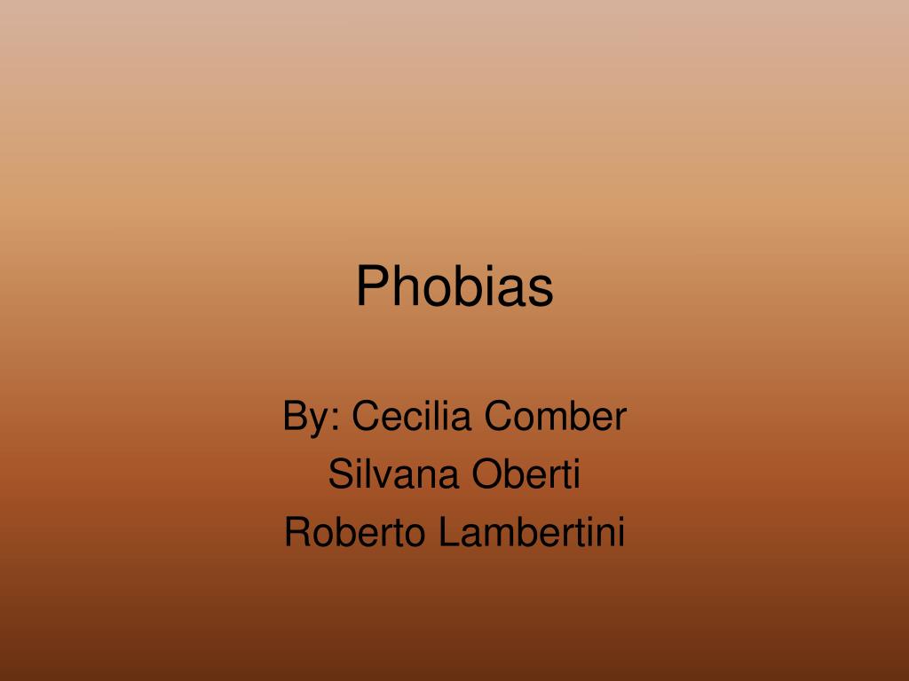 PPT - Phobias PowerPoint Presentation, free download - ID:166364