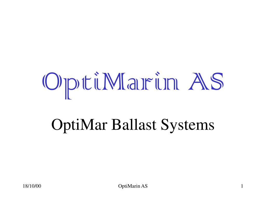 PPT - OptiMarin AS PowerPoint Presentation, free download - ID:166554