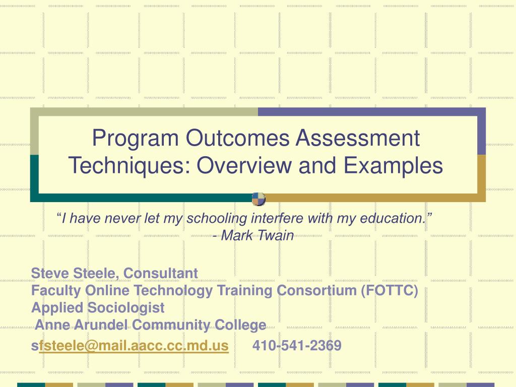 PPT - Program Outcomes Assessment Techniques: Overview and Examples ...
