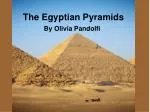 PPT - Egyptian Pyramids PowerPoint Presentation, free download - ID:2083329