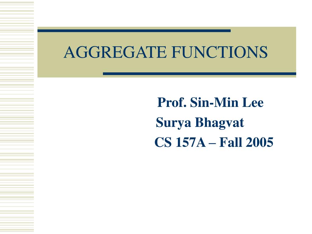 PPT - AGGREGATE FUNCTIONS PowerPoint Presentation, free download - ID ...