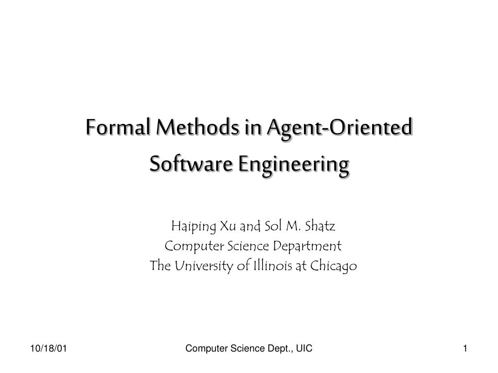 PPT - Formal Methods in Agent-Oriented Software Engineering PowerPoint Presentation - ID:167948