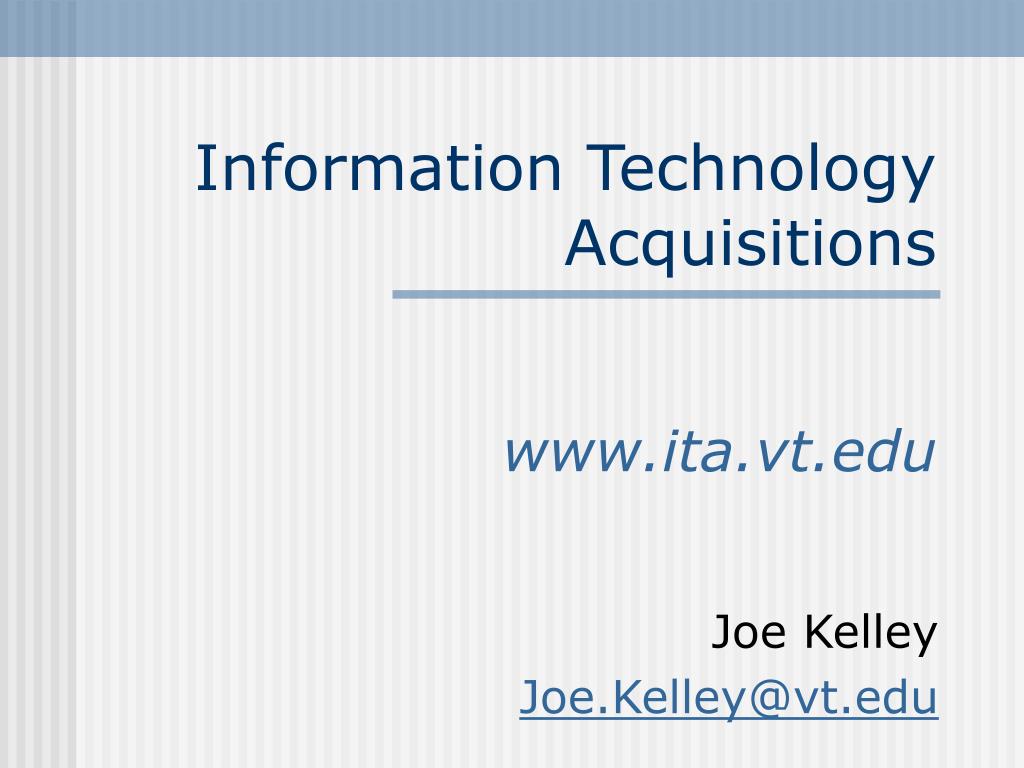 PPT - Information Technology Acquisitions PowerPoint Presentation, free ...