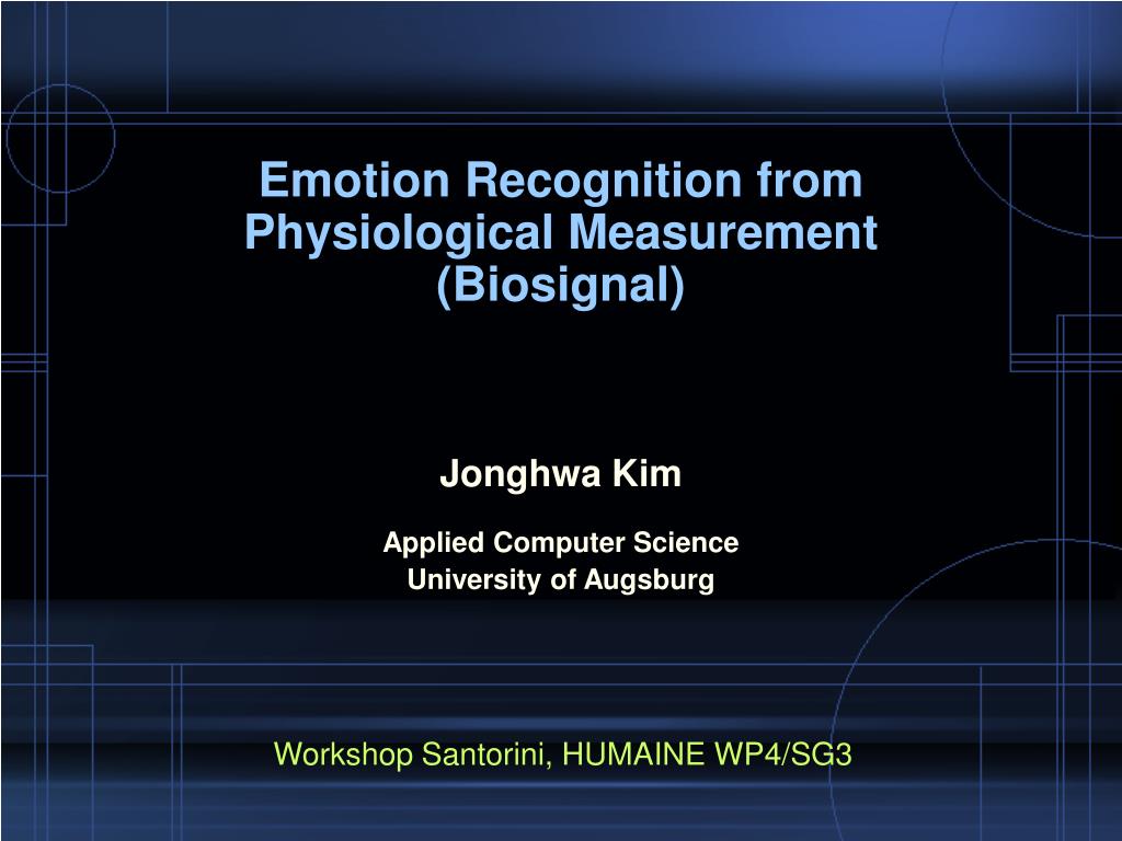 PPT - Emotion Recognition from Physiological Measurement (Biosignal ...
