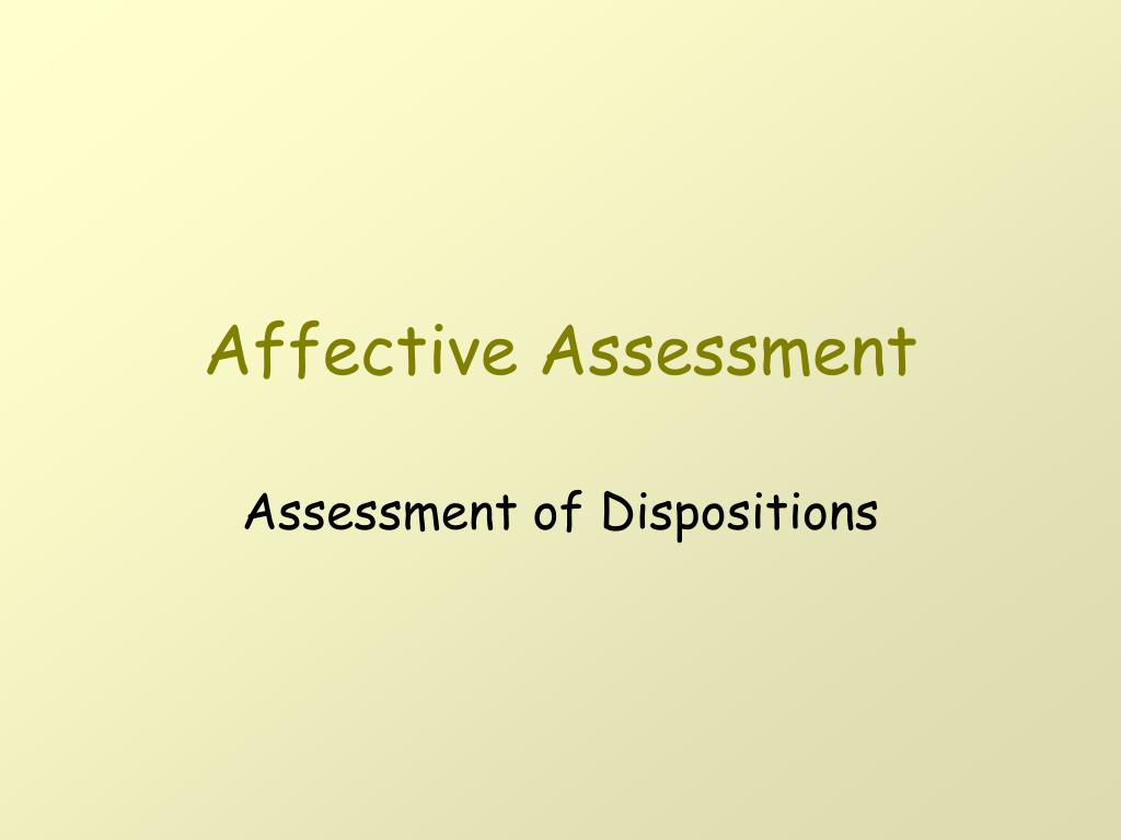 PPT - Affective Assessment PowerPoint Presentation, free download - ID ...