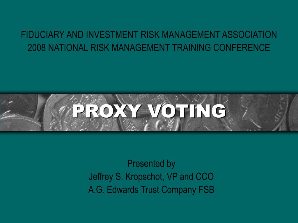 PPT - PROXY VOTING PowerPoint Presentation, free download - ID:168950