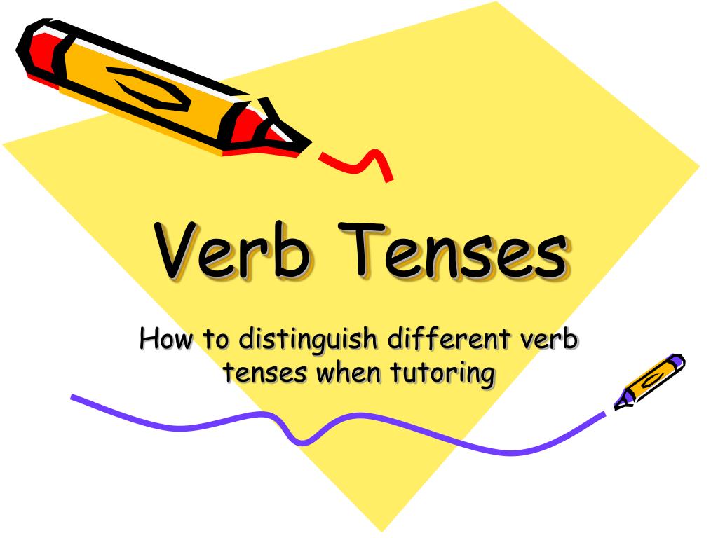 PPT - Verb Tenses PowerPoint Presentation, free download - ID:169309