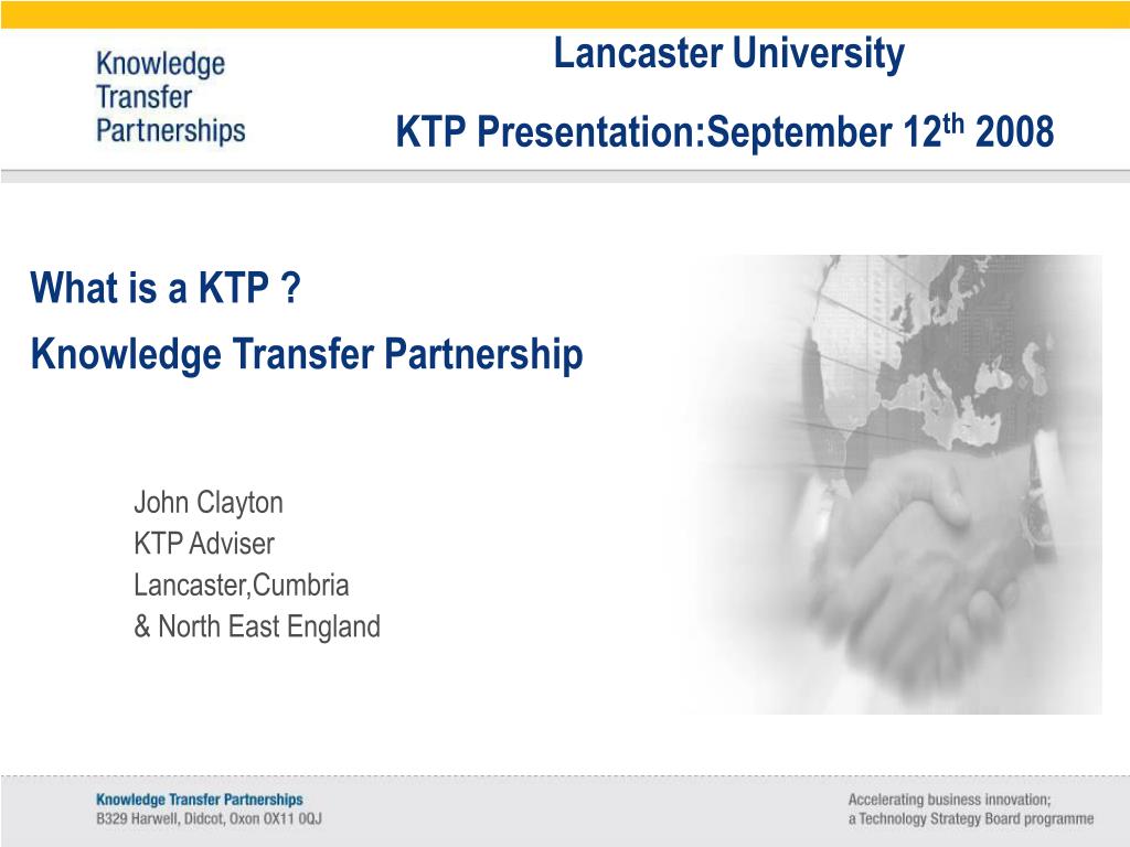PPT - What is a KTP ? Knowledge Transfer Partnership PowerPoint ...