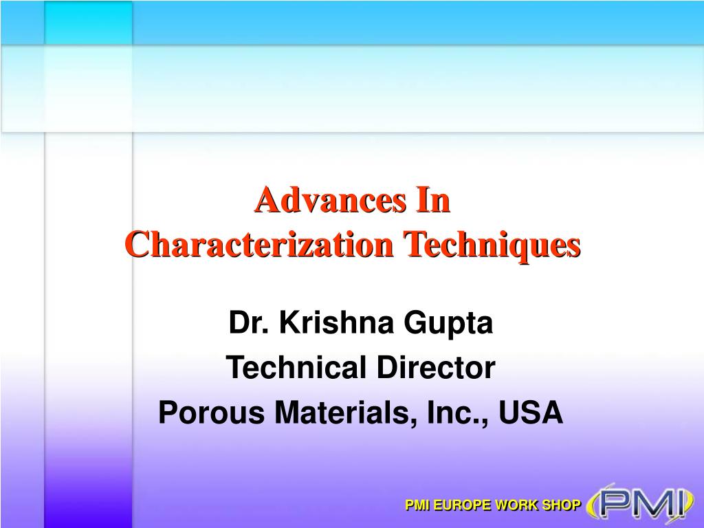 PPT - Advances In Characterization Techniques PowerPoint Presentation ...