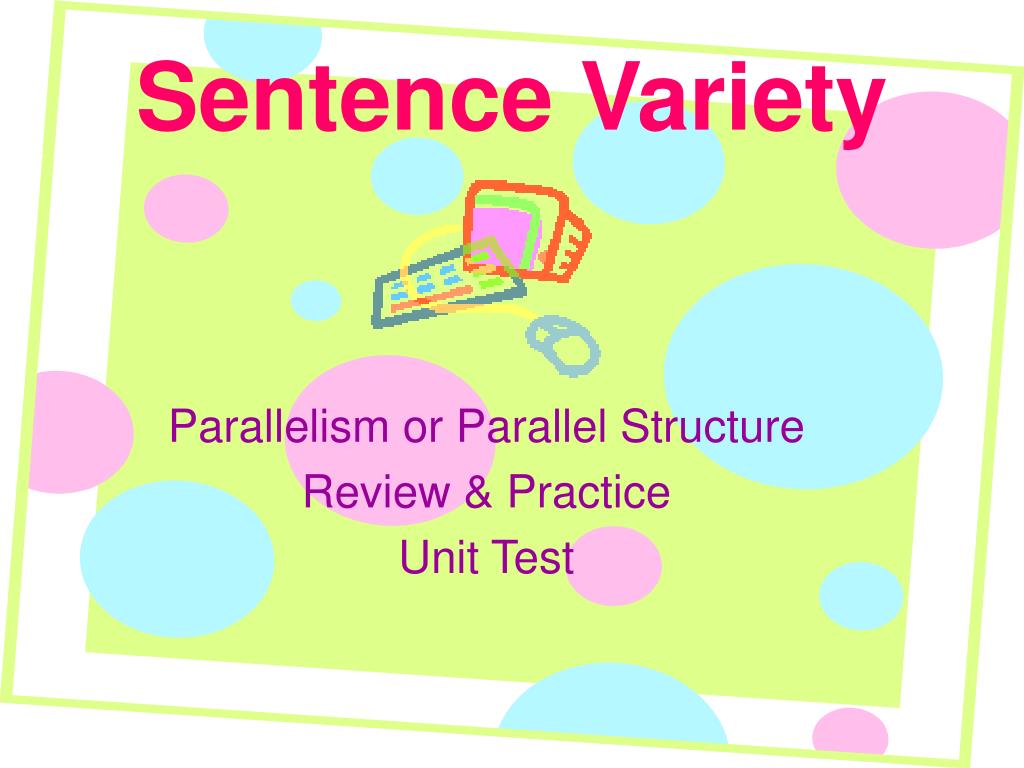 PPT - Sentence Variety PowerPoint Presentation, free download - ID:170928