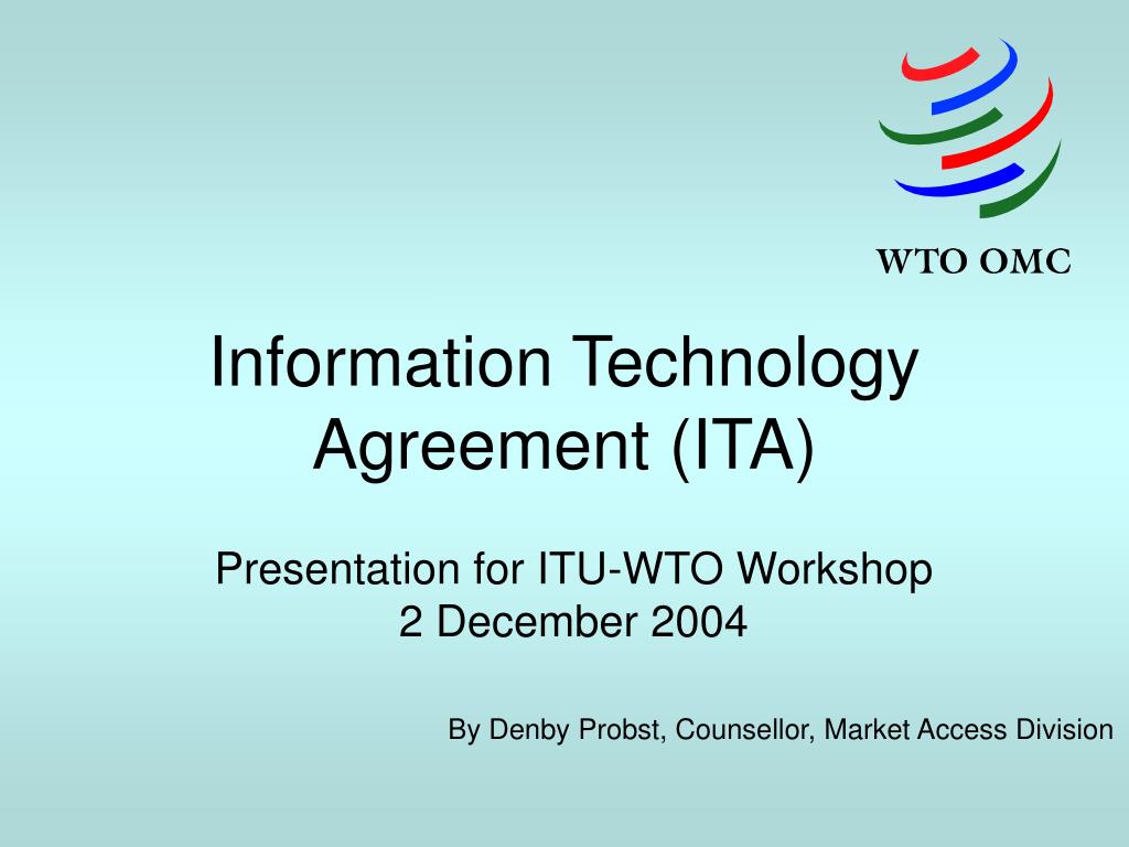 PPT - Information Technology Agreement (ITA) PowerPoint Presentation ...