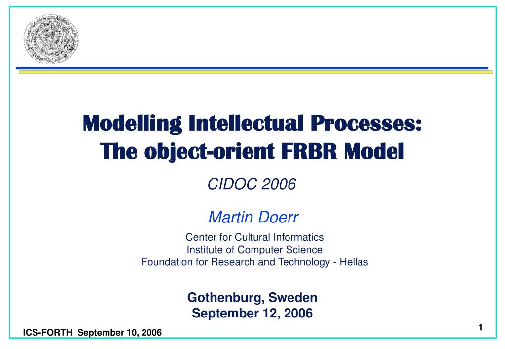 PPT - Modelling Intellectual Processes: The object-orient FRBR Model PowerPoint Presentation ...