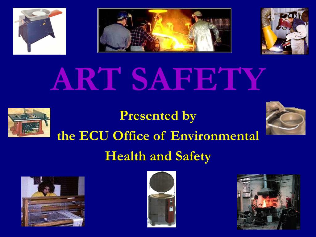 PPT - ART SAFETY PowerPoint Presentation, free download - ID:173076