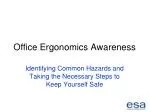 PPT - Ergonomics Awareness Education PowerPoint Presentation, free ...