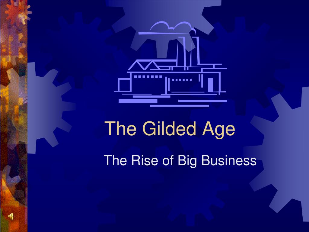 PPT - The Gilded Age PowerPoint Presentation, free download - ID:174815