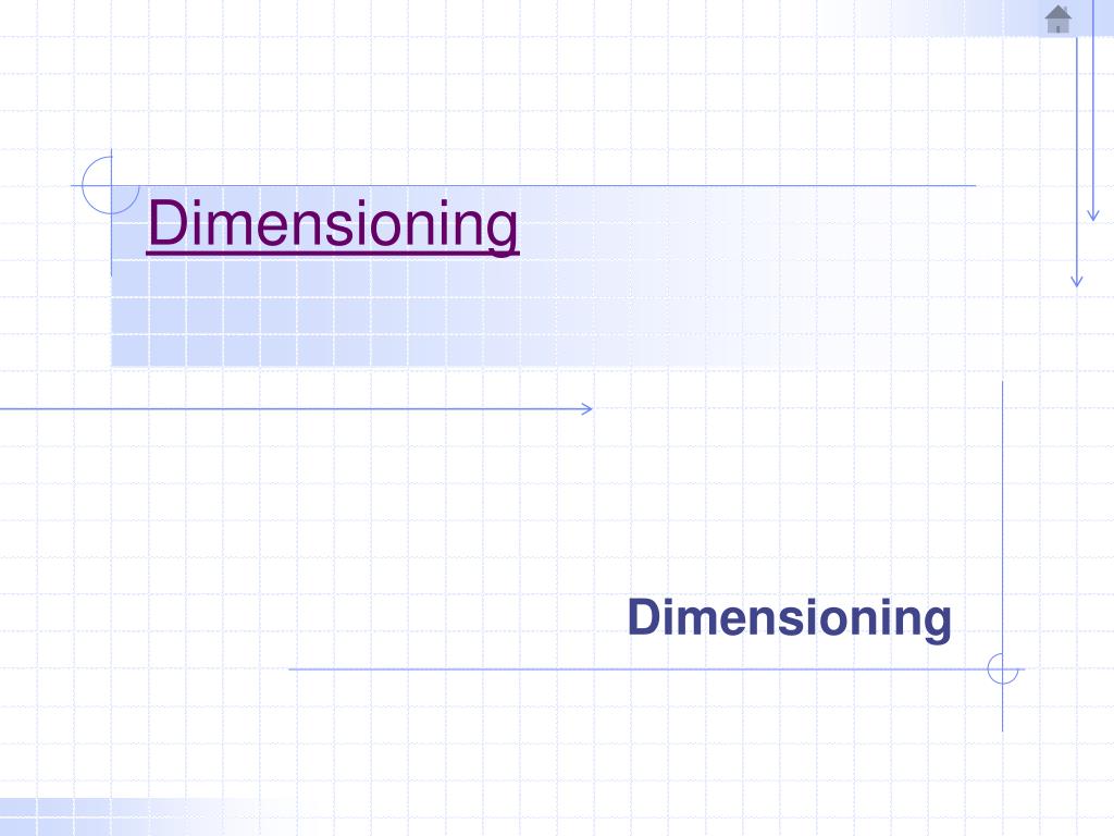 PPT - Dimensioning PowerPoint Presentation, free download - ID:175810