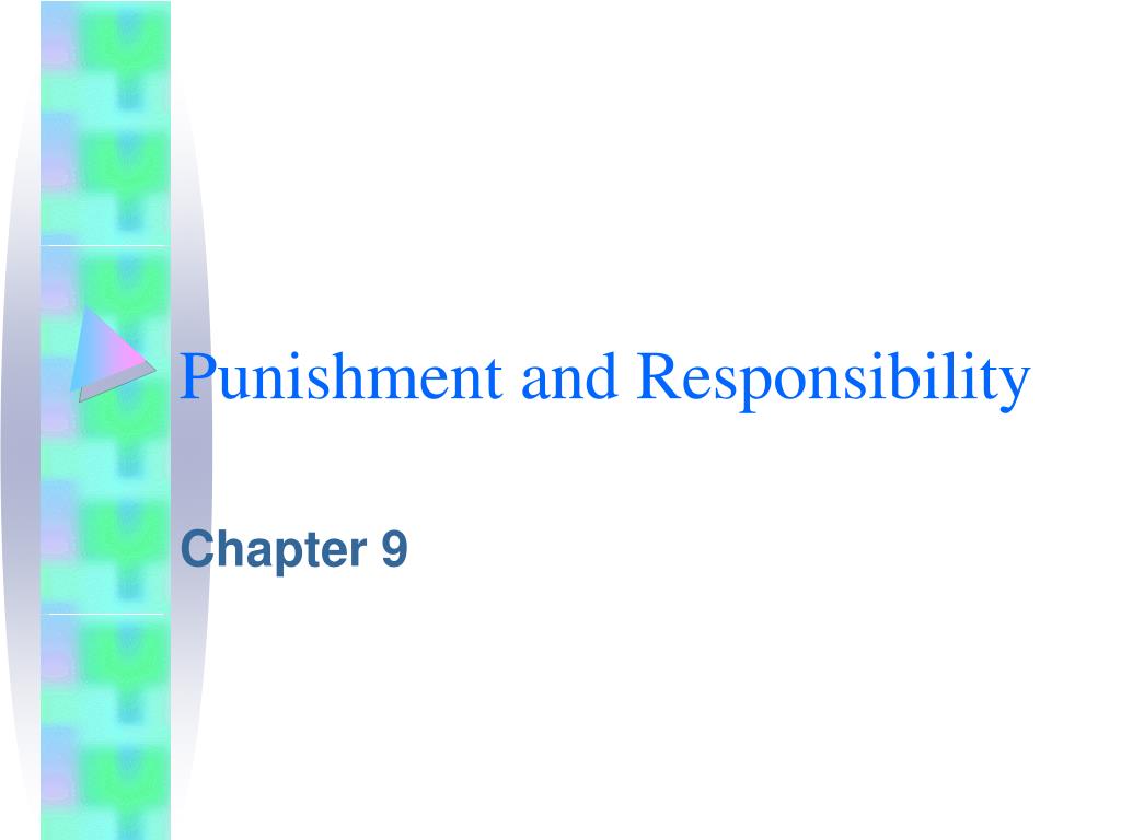 PPT - Punishment and Responsibility PowerPoint Presentation, free ...