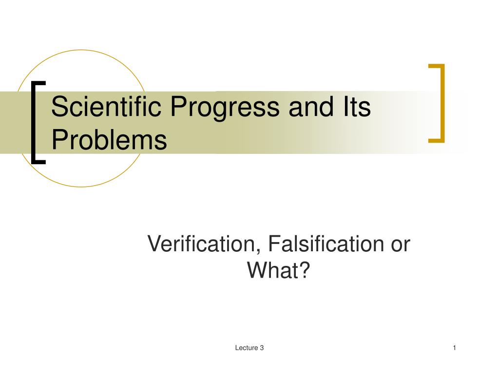 PPT - Scientific Progress and Its Problems PowerPoint Presentation ...