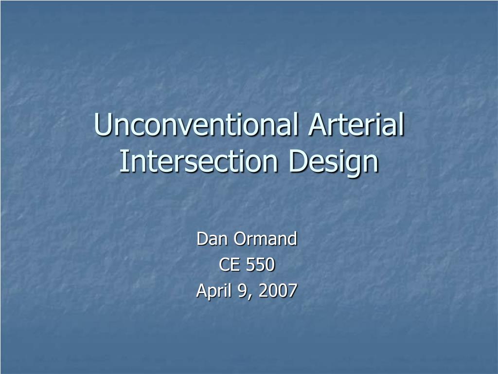 PPT - Unconventional Arterial Intersection Design PowerPoint ...