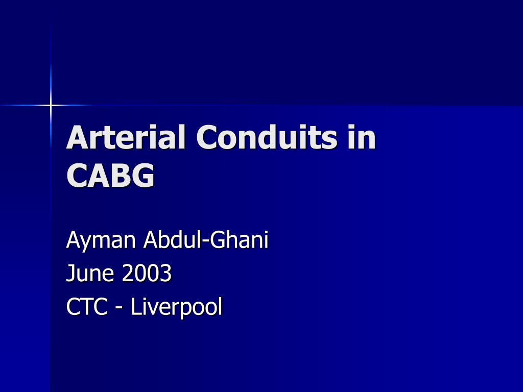 PPT - Arterial Conduits in CABG PowerPoint Presentation, free download ...