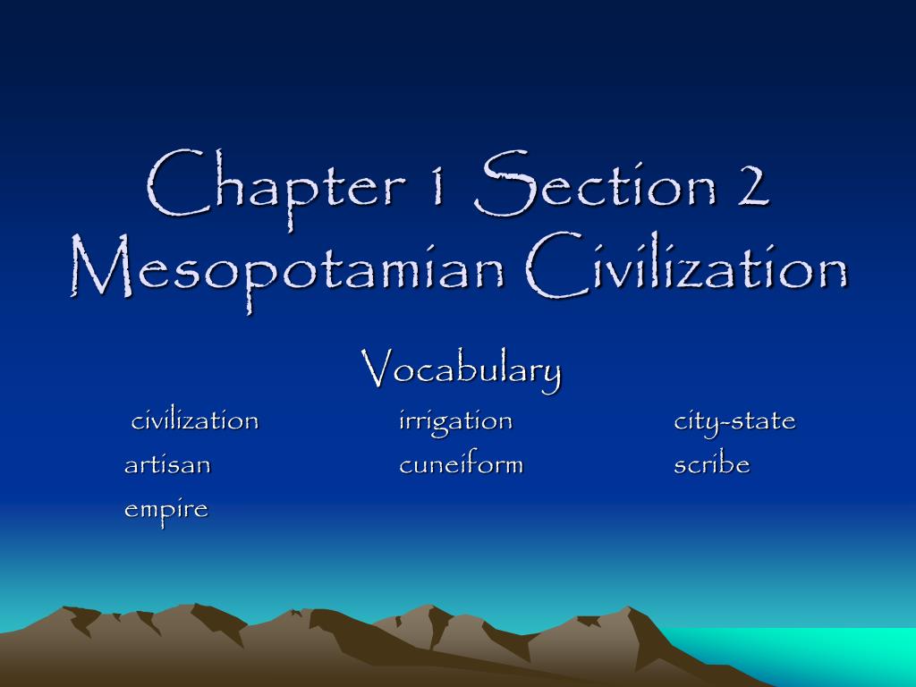 PPT - Chapter 1 Section 2 Mesopotamian Civilization PowerPoint ...