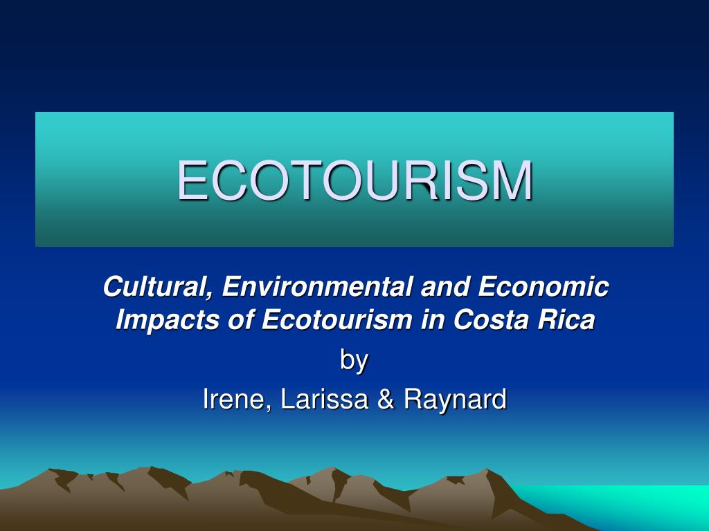 PPT - ECOTOURISM PowerPoint Presentation, free download - ID:176816