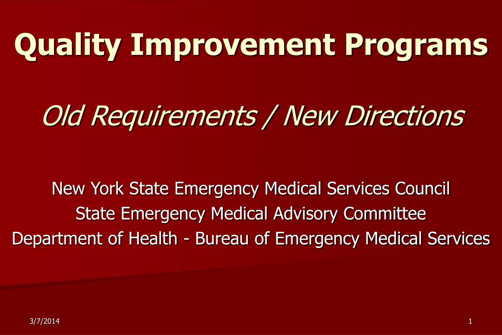 PPT - Quality Improvement Programs Old Requirements / New Directions ...