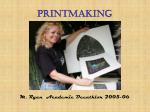 PPT - Printmaking PowerPoint Presentation, free download - ID:1863340