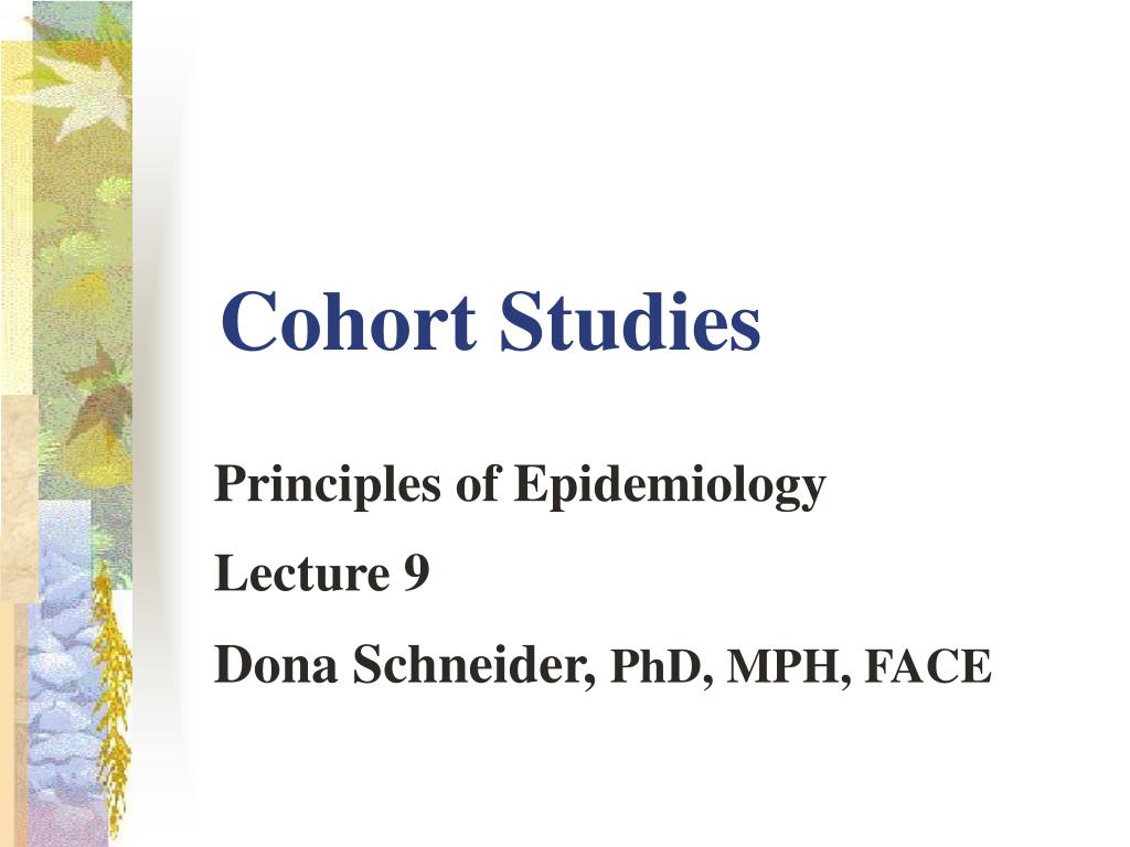 PPT - Cohort Studies PowerPoint Presentation, free download - ID:177619
