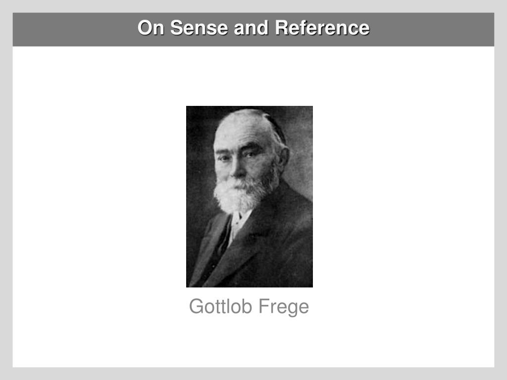 PPT - On Sense and Reference PowerPoint Presentation, free download ...