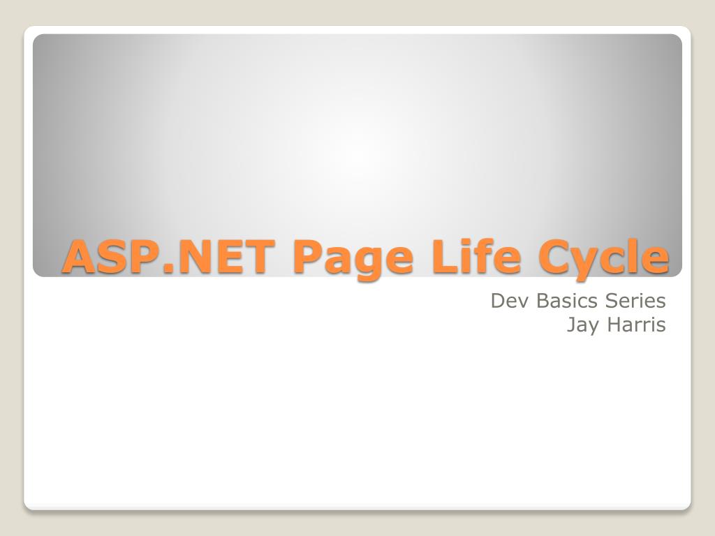 PPT - ASP.NET Page Life Cycle PowerPoint Presentation, free download ...