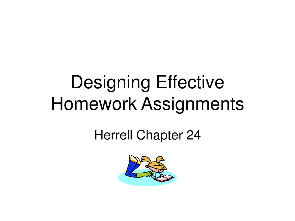 PPT - Designing Effective Homework Assignments PowerPoint Presentation ...