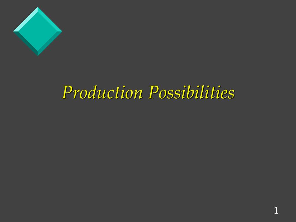 PPT - Production Possibilities PowerPoint Presentation, free download ...