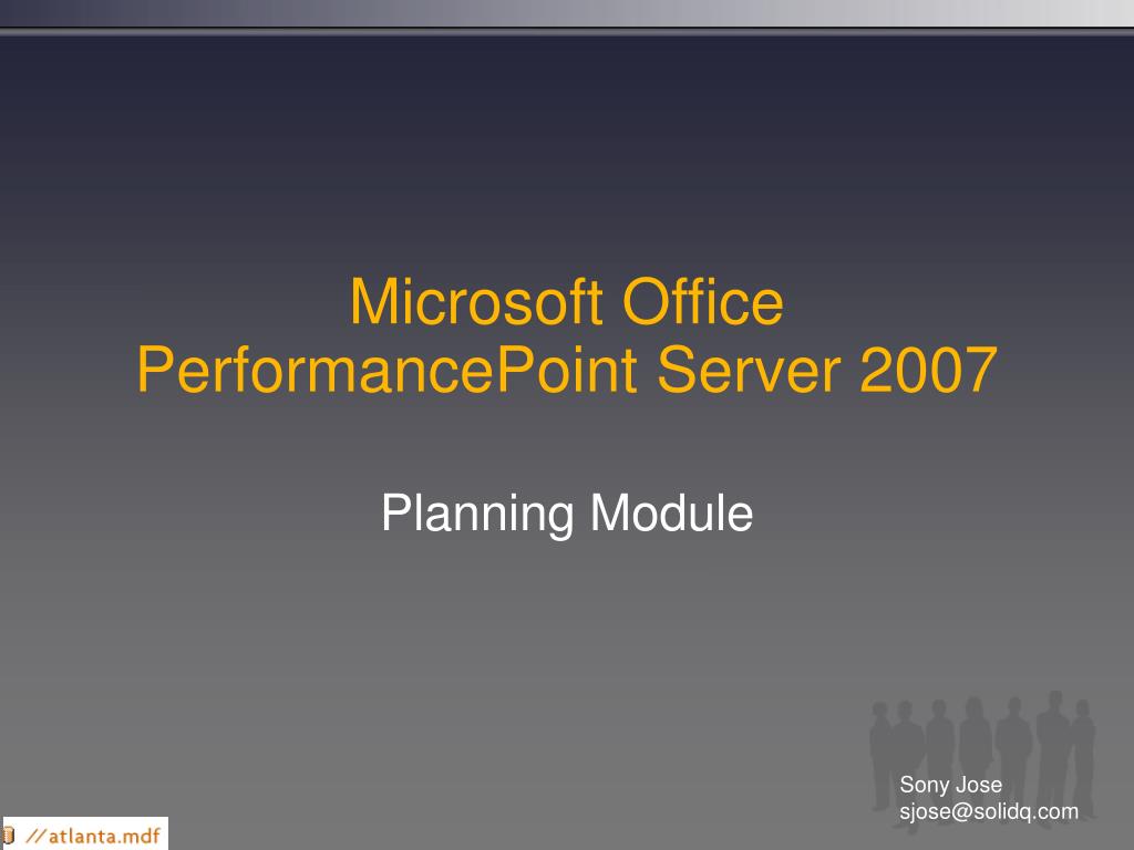 PPT - Microsoft Office PerformancePoint Server 2007 PowerPoint ...