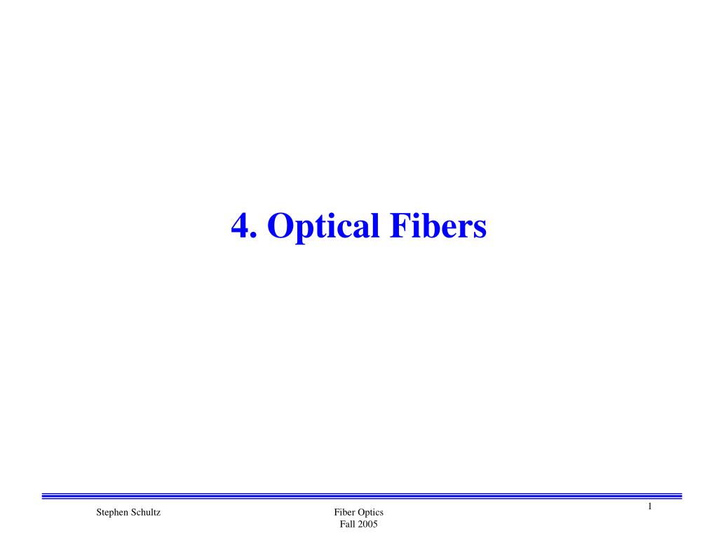 PPT - 4. Optical Fibers PowerPoint Presentation, free download - ID:179296