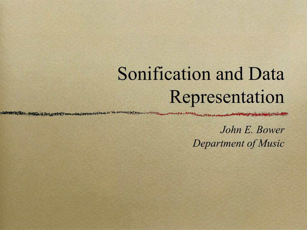 PPT - Sonification and Data Representation PowerPoint Presentation ...