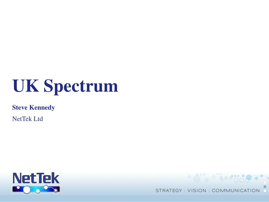 PPT - UK Spectrum PowerPoint Presentation, free download - ID:180527
