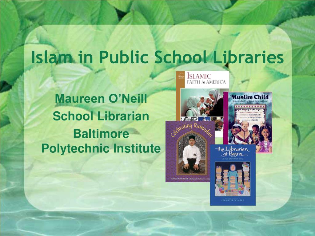 PPT - Islam in Public School Libraries PowerPoint Presentation, free ...